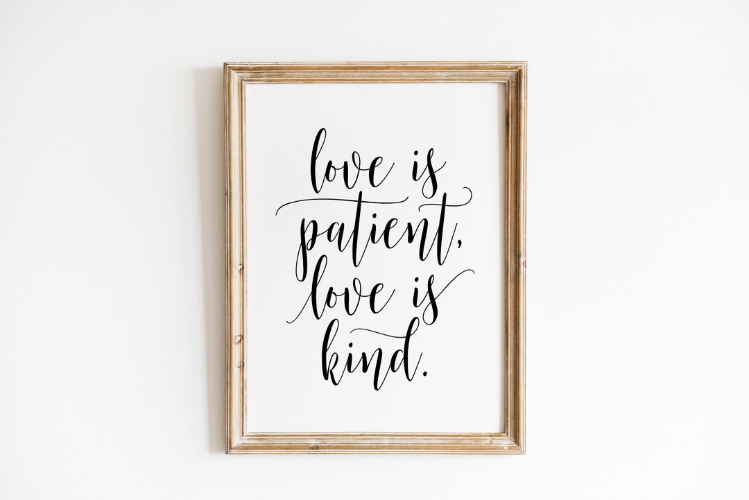 Love is Patient Wedding Sign, Calligraphy Printable (PDF & JPG) - Etsy