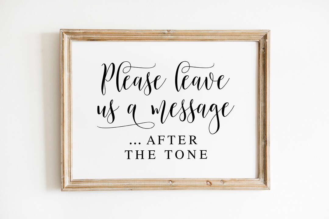 Please Leave Us A Message After the Tone, Audio Guestbook Sign, Wedding ... Please Leave Us A Message After the Tone, Audio Guestbook Sign, Wedding ...