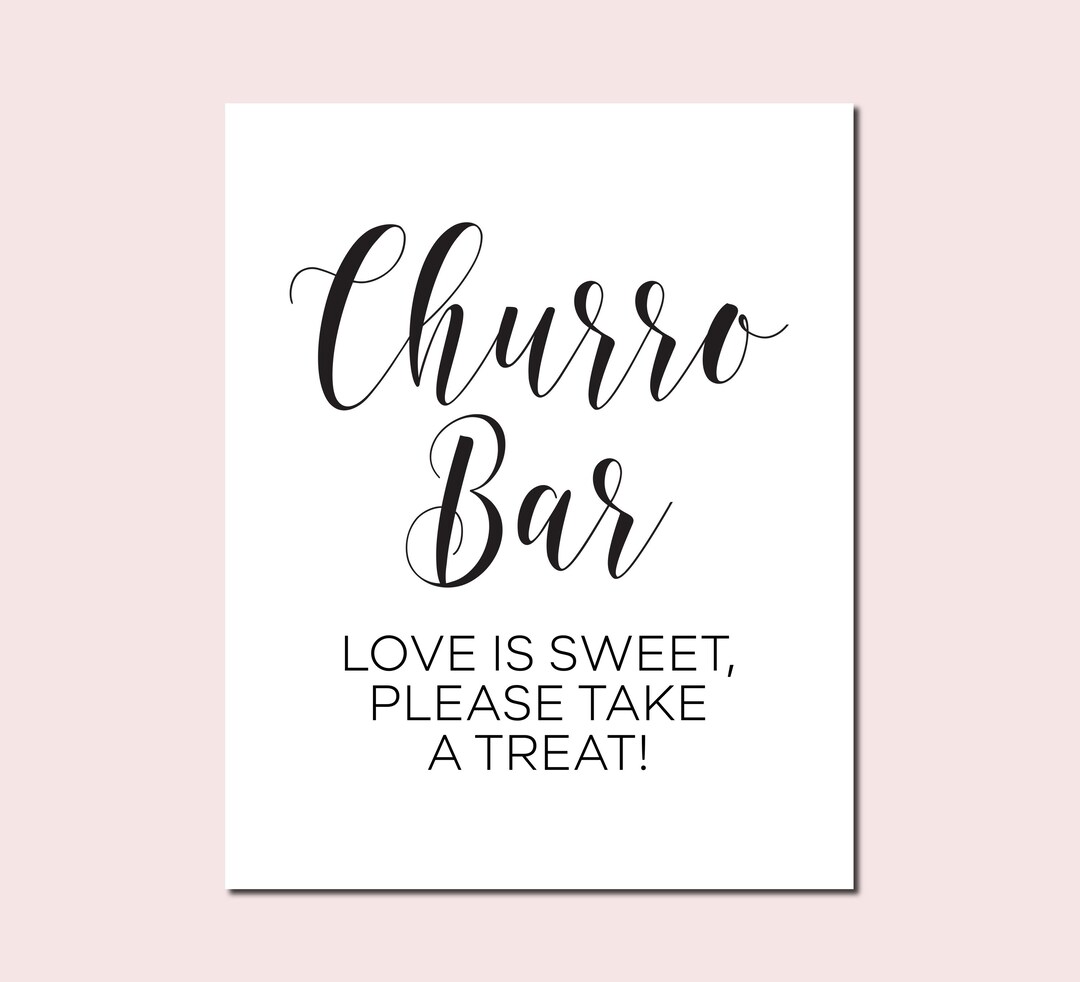 Churro Bar, Love is Sweet Please Take A Treat, Wedding Signs, Wedding ...