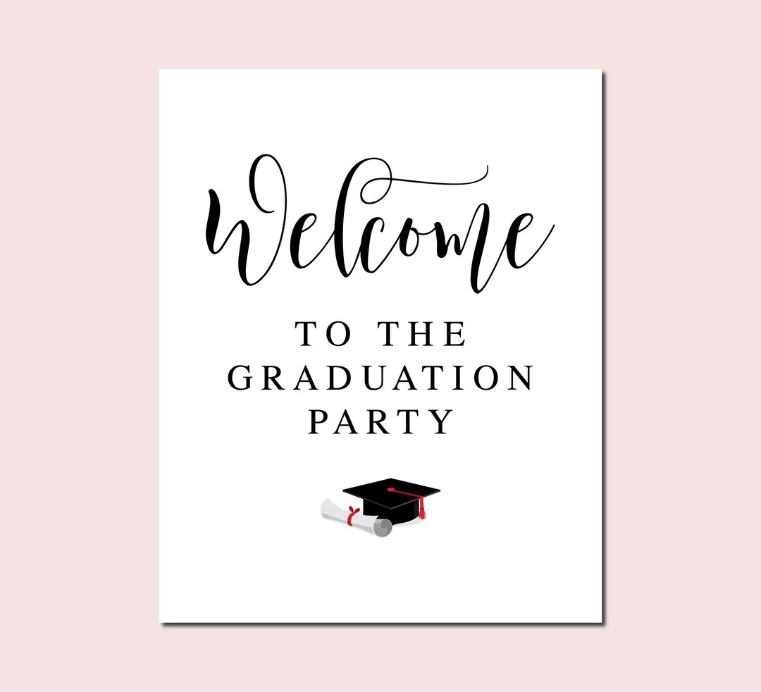 Welcome to the Graduation Party, Modern Minimalist Graduation Signs ...