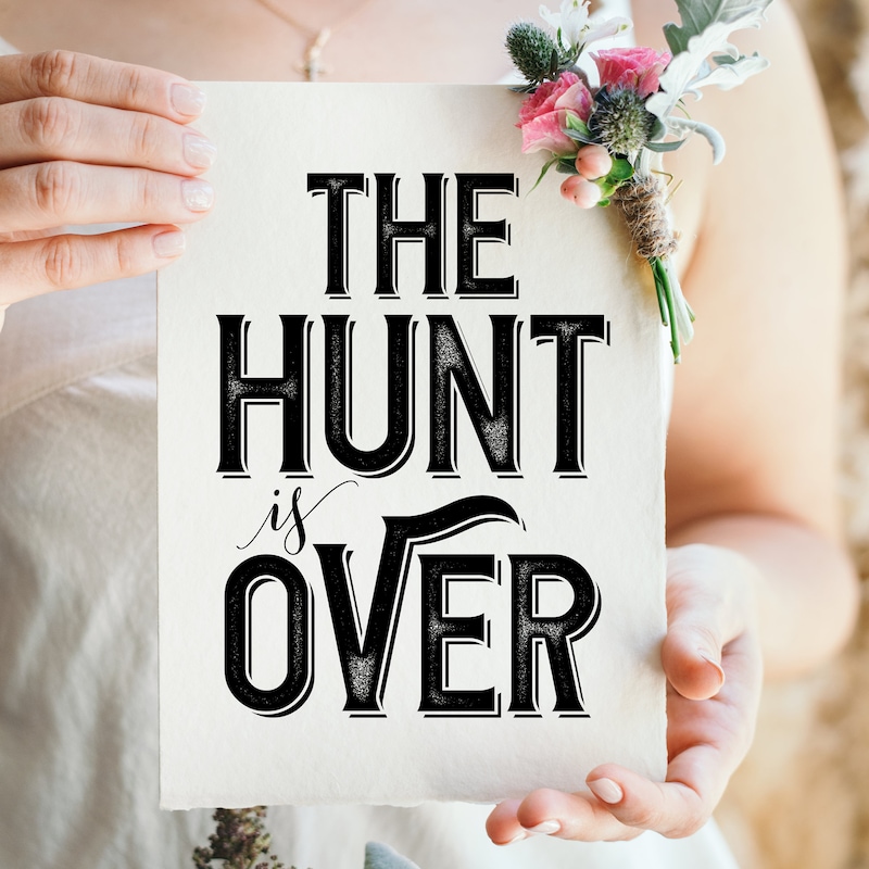 Hunt is Over - Etsy