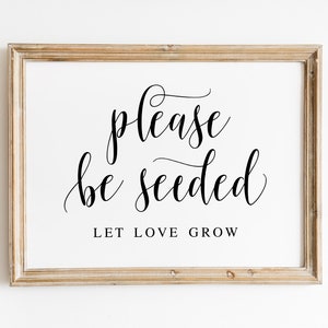 Please Be Seeded Wedding Sign: Elegant Seed Favors (digital Download ...