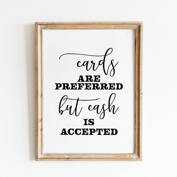 Cards Accepted Cash is Preferred - Etsy