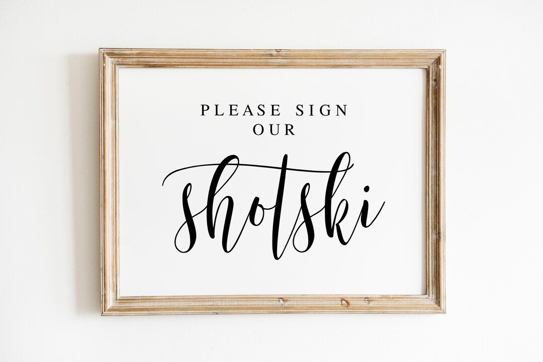 Please Sign Our Shotski, Wedding Signs, Wedding Ski Guestbook Sign ...