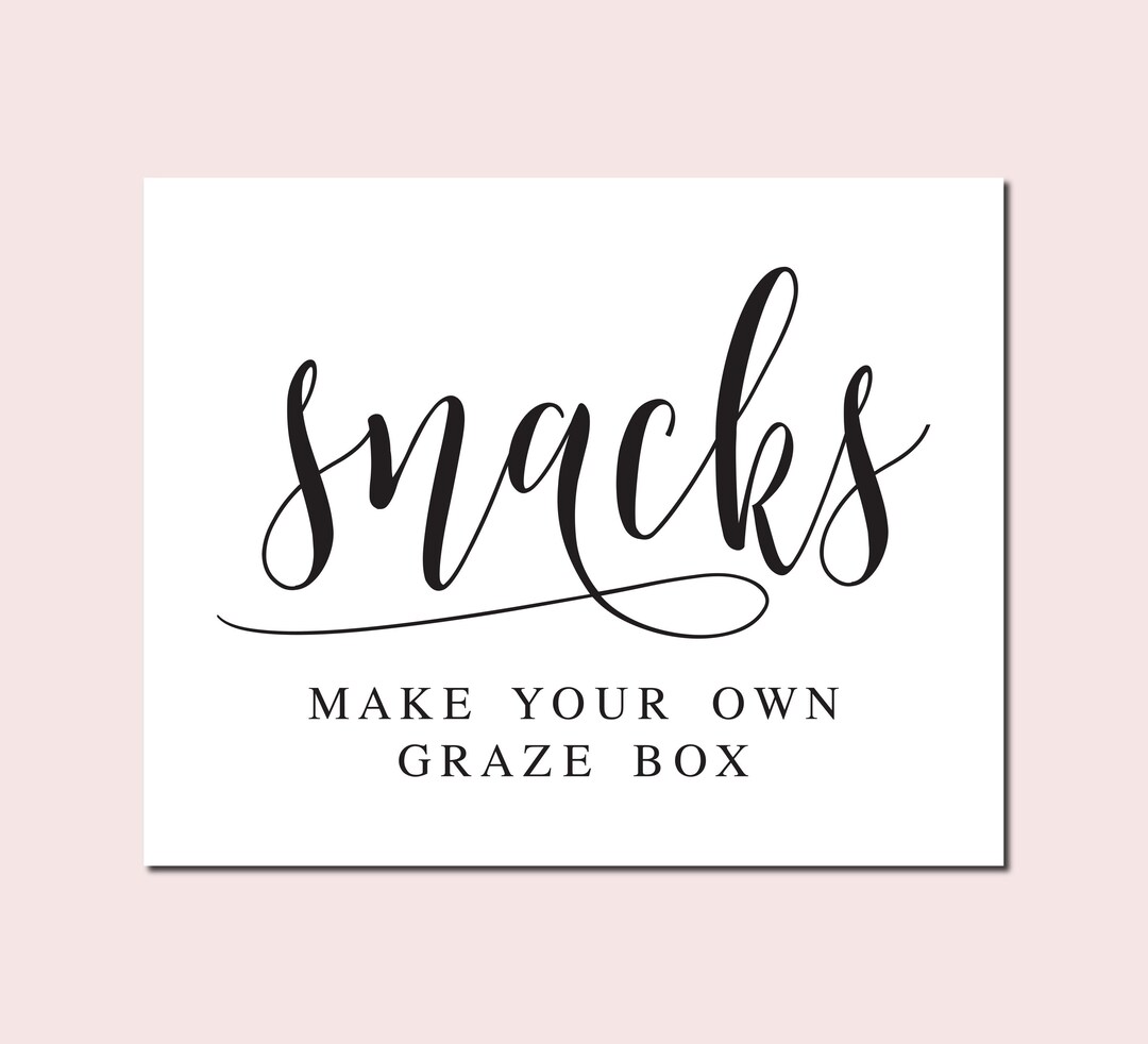 Snacks, Make Your Own Graze Box, Please Help Yourself, Wedding Signs ...