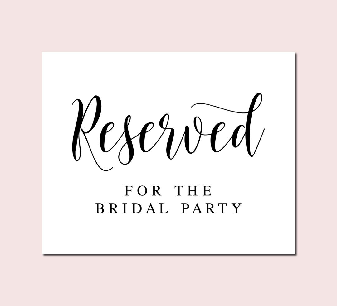 Reserved for Bridal Party Sign: Wedding Decor (digital Download) - Etsy