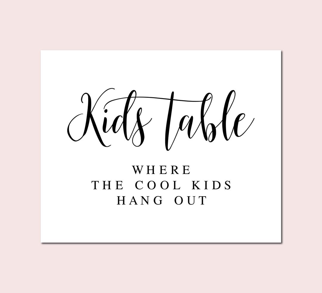 Kids Table Sign, Wedding Signs, Kids Table Where the Cool Kids Hang Out ...