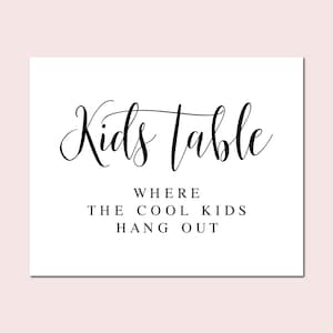 Kids Table Sign, Wedding Signs, Kids Table Where the Cool Kids Hang Out ...