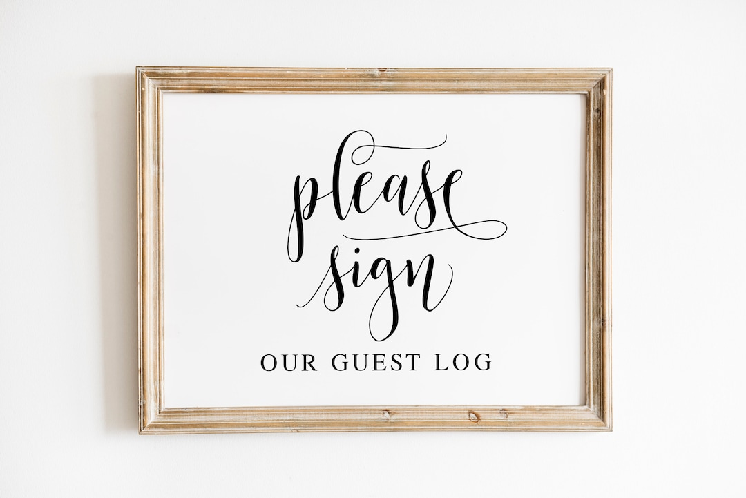 Please Sign Our Guest Log, Wedding Signs, Guest Log Guestbook Sign ...