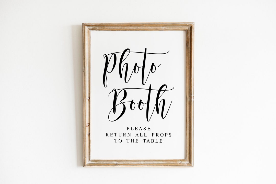 Photo Booth Sign, Please Return All Props to the Table, Wedding Signs ...