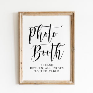 Photo Booth Sign, Please Return All Props to the Table, Wedding Signs ...