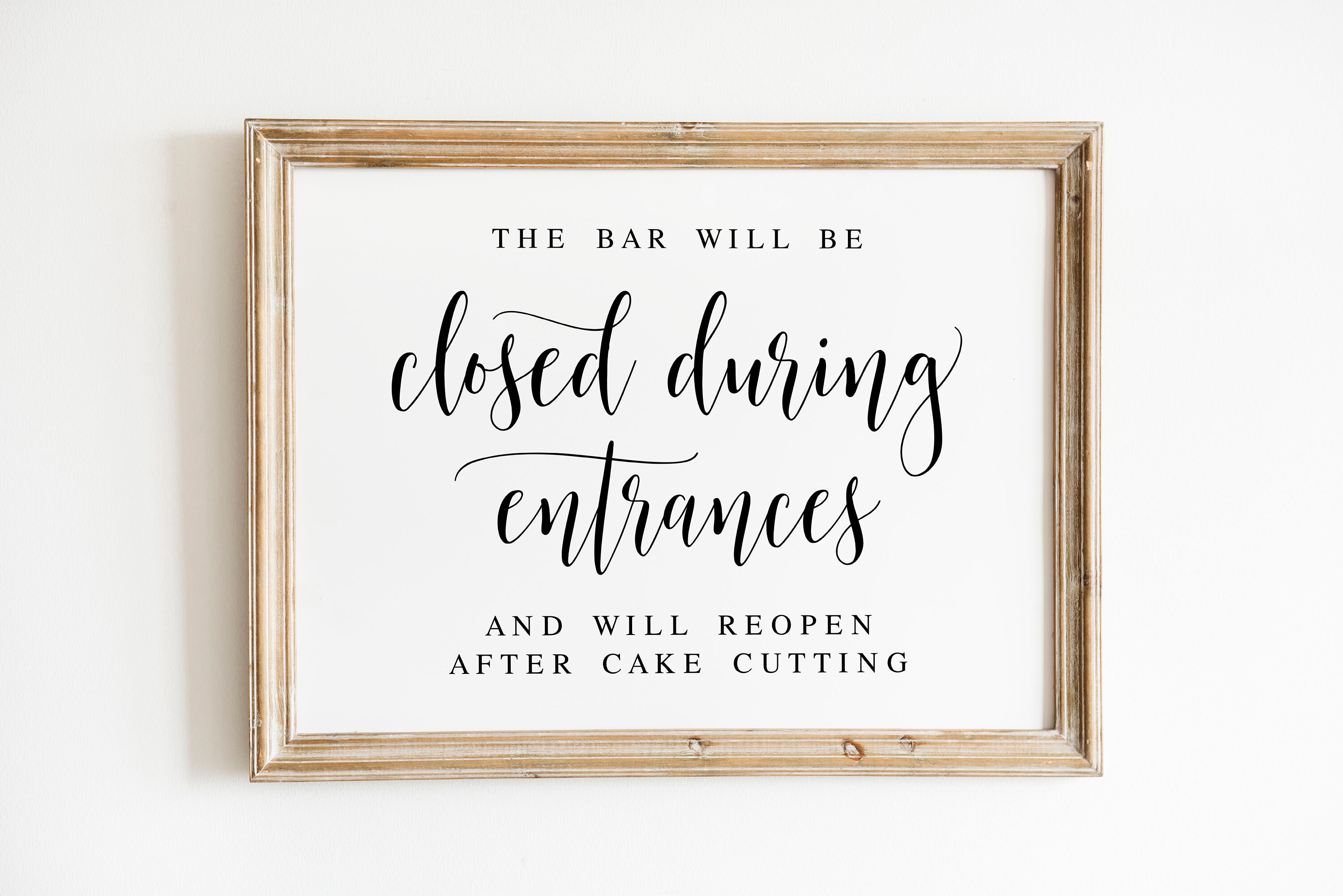 The Bar Will Be Closed During Entrances Bar Sign For Wedding | Etsy