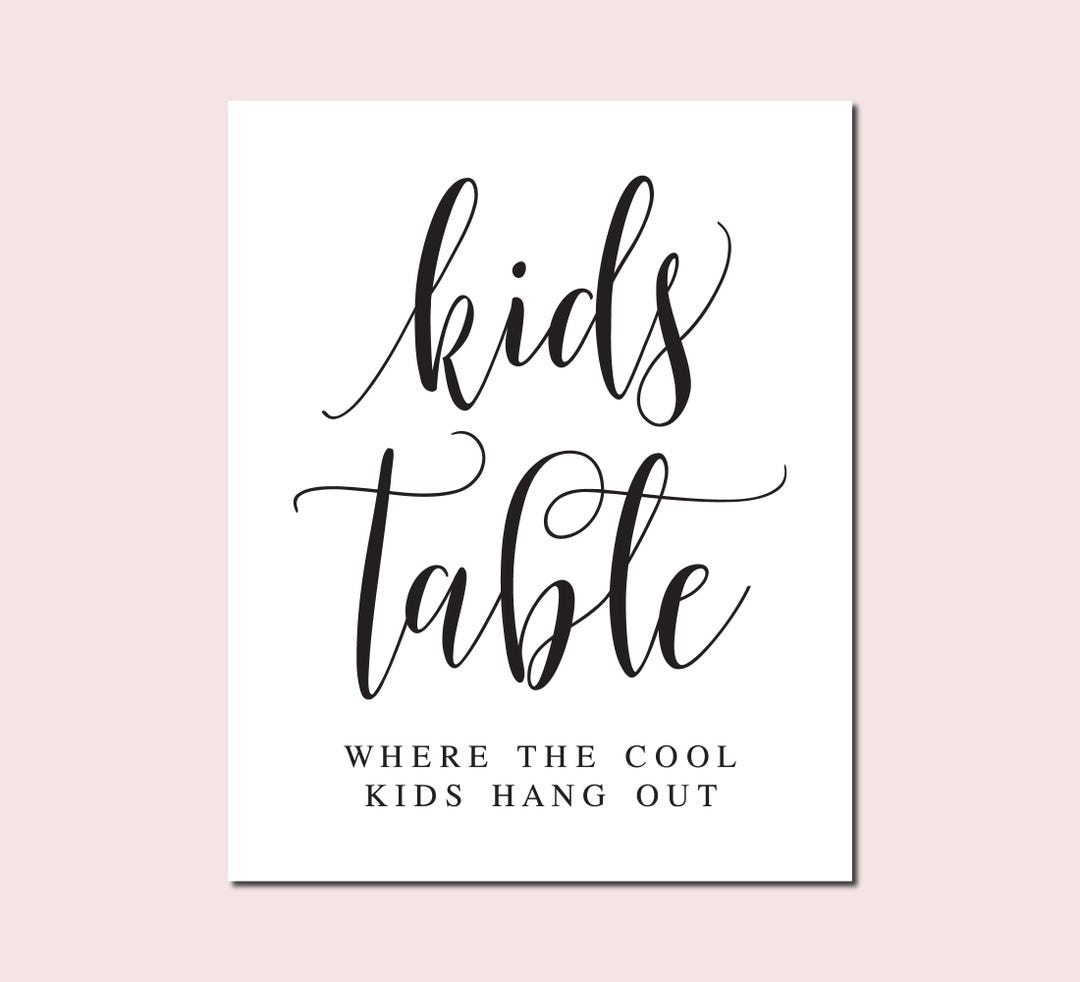 Kids Table, Where the Cool Kids Hang Out, Wedding Signs, Wedding ...