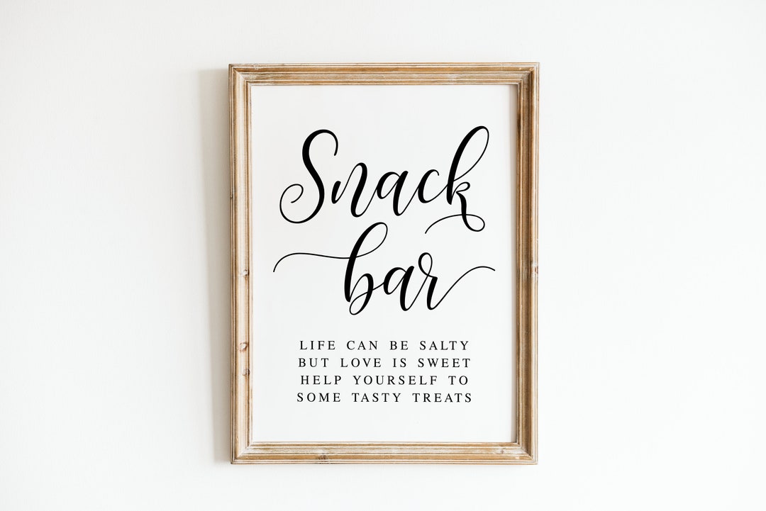 Snack Bar, Life Can Be Salty but Love is Sweet, Wedding Signs, Wedding ...