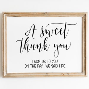 A Sweet Thank You From Us to You on the Day We Said I Do, Wedding Signs ...