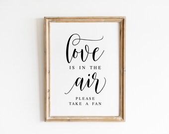 Love is in the Air Please Take A Fan Sign Wedding Fans Sign - Etsy