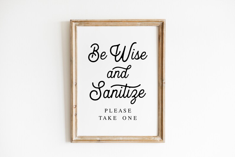 Be Wise and Sanitize Sanitizing Signs Small Business Signs - Etsy