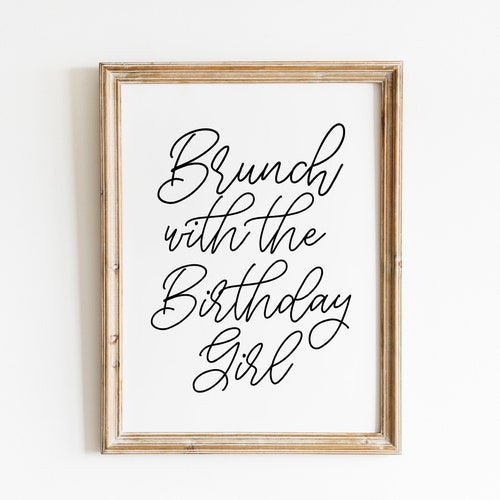 Brunch With the Birthday Girl Birthday Party Sign Brunch - Etsy