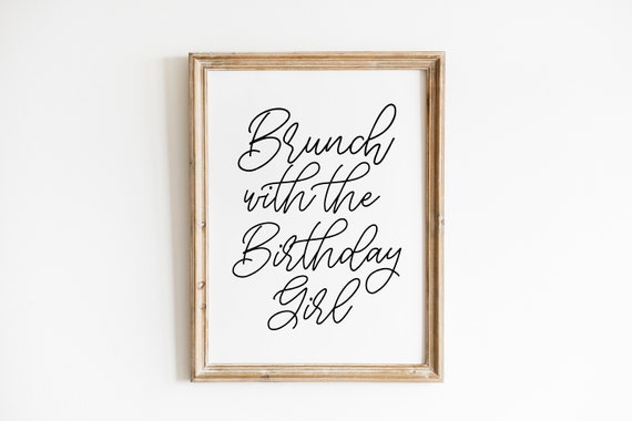Brunch With the Birthday Girl Birthday Party Sign Birthday | Etsy