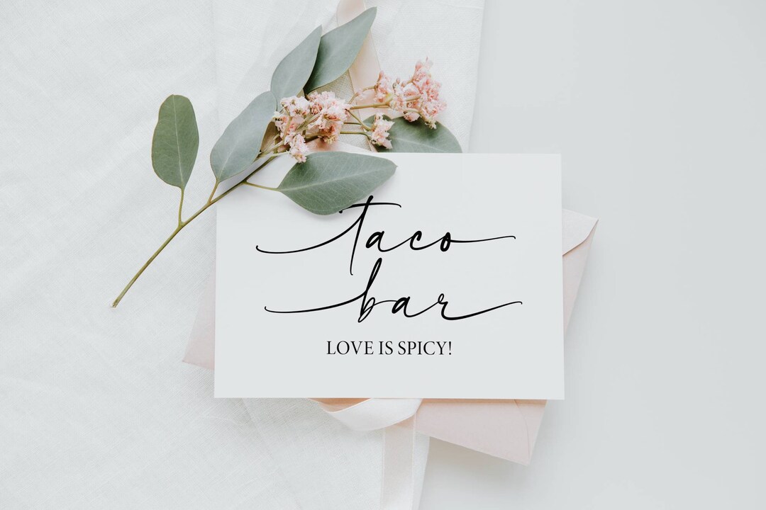 Taco Bar, Love is Spicy, Modern Minimalist Wedding Signs, Taco Sayings ...