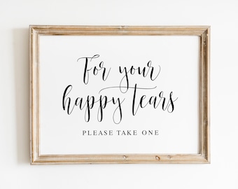 For Your Happy Tears Sign Wedding Tissues Sign Please Take - Etsy