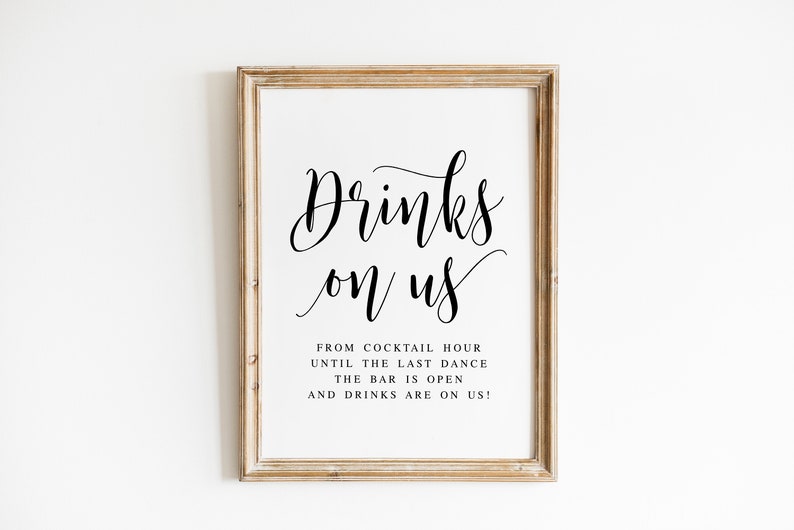 Drinks Are on Us Open Bar Sign Wedding Signs Wedding Bar - Etsy