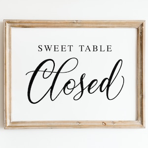 Sweet Table Closed, Modern Minimalist Wedding Reception Signs, Wedding ...