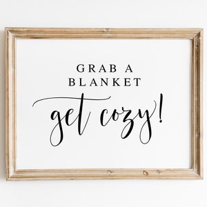 Grab A Blanket and Get Cozy, Wedding Signs, Wedding Blanket Sign ...