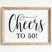 Cheers to 50 50th Birthday Sign Birthday Printables - Etsy
