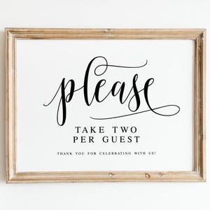 Please Take Two per Guest, Thank You for Celebrating With Us, Wedding ...