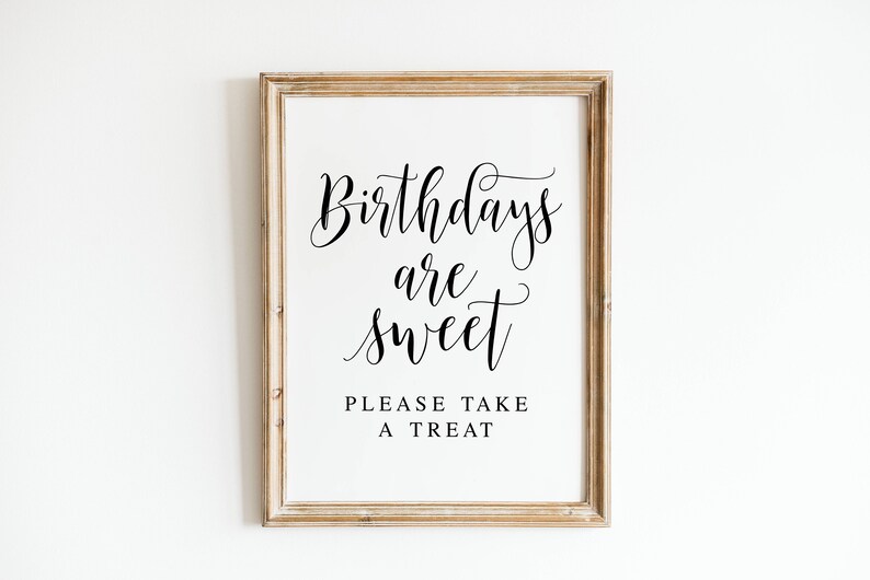 Birthdays Are Sweet Treat Sign: Birthday Favor Printable (PDF & JPG) - Etsy