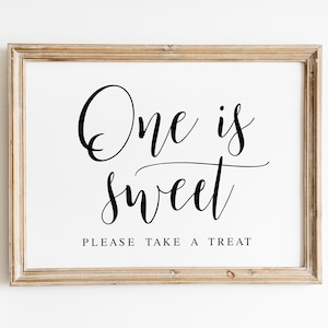 One is Sweet Please Take A Treat, Printable Signs, Birthday Sign ...