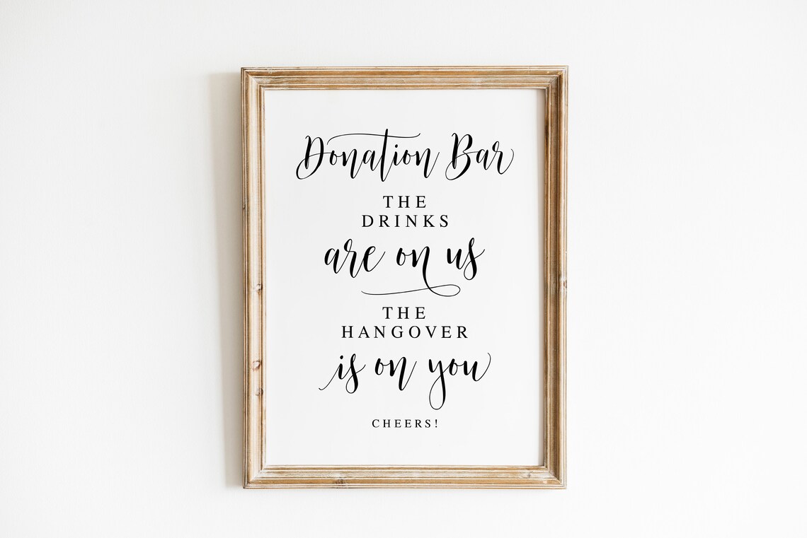 Donation Bar the Drinks Are on Us the Hangover is on You - Etsy