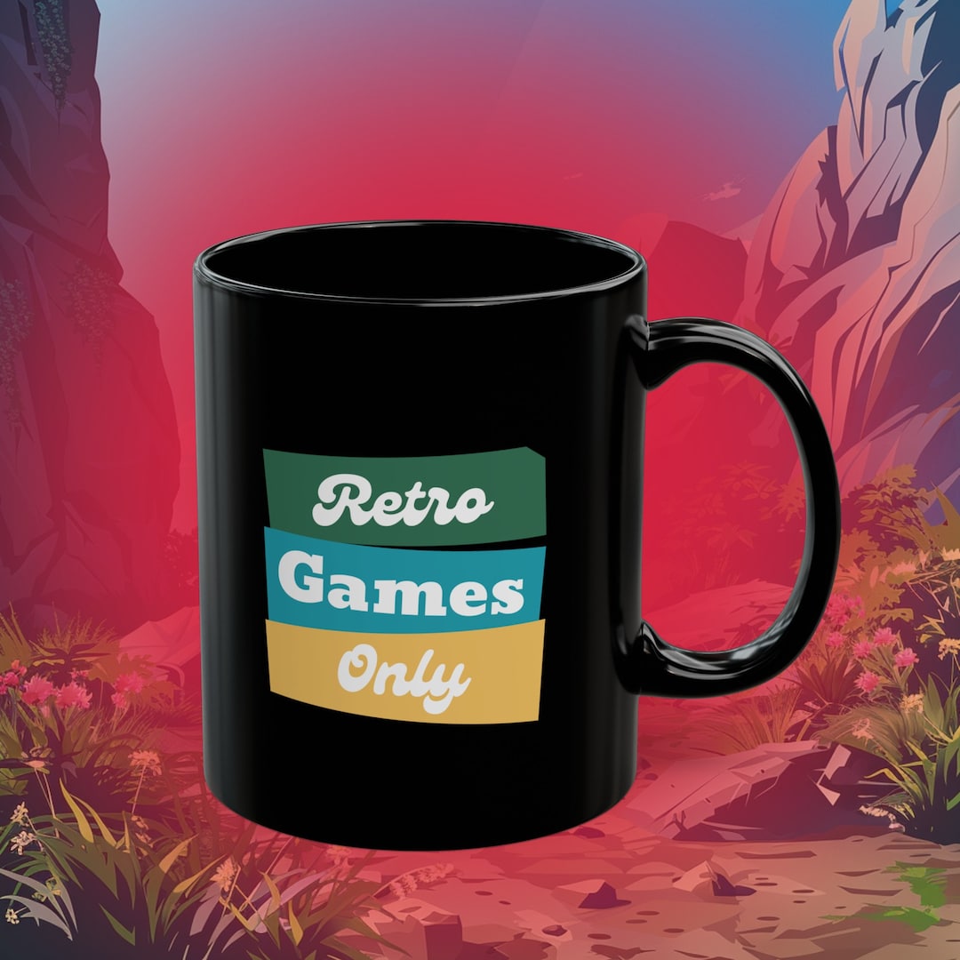 Retro Games Only Black Mug, Gaming Mug, Gamer Gift for Him, Gamers Mugs ...