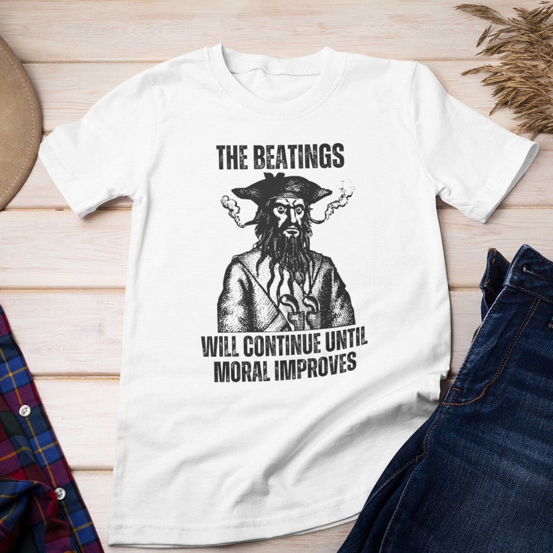 The Beatings Will Continue Until Moral Improves - Etsy