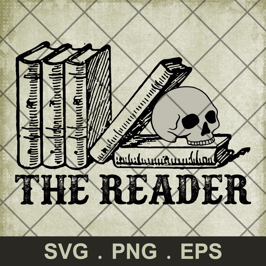 The Reader SVG PNG EPS File, Reading Skull Svg, Book Svg, Gift for ...