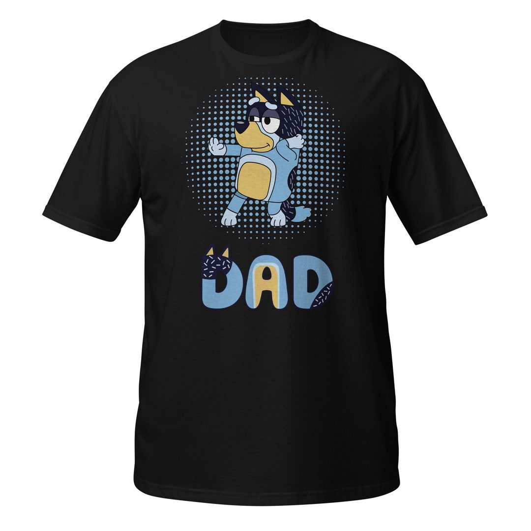 Bluey Dad T-shirt, Bluey Shirt, Chilli Jumper, Dad Life Shirt - Etsy