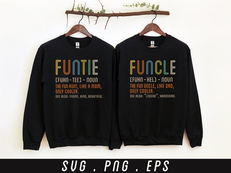 Funtie & Funcle SVG PNG EPS File, Funcle Svg, Funtie Svg,aunt Svg,uncle ...