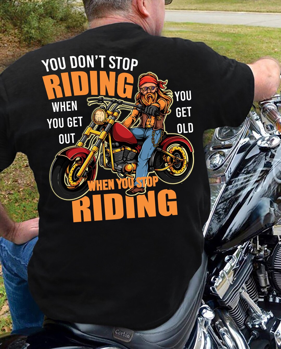 Motorcycle PNG File,you Don't Stop Riding When You Get Out You Get Old ...