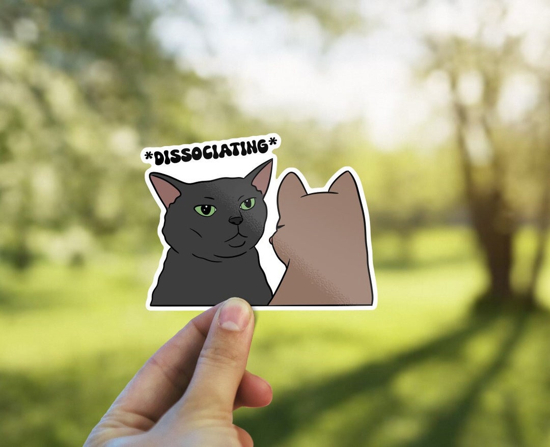Dissociating Sticker, Zoning Out Black Cat Meme, Dissociative Sticker ...