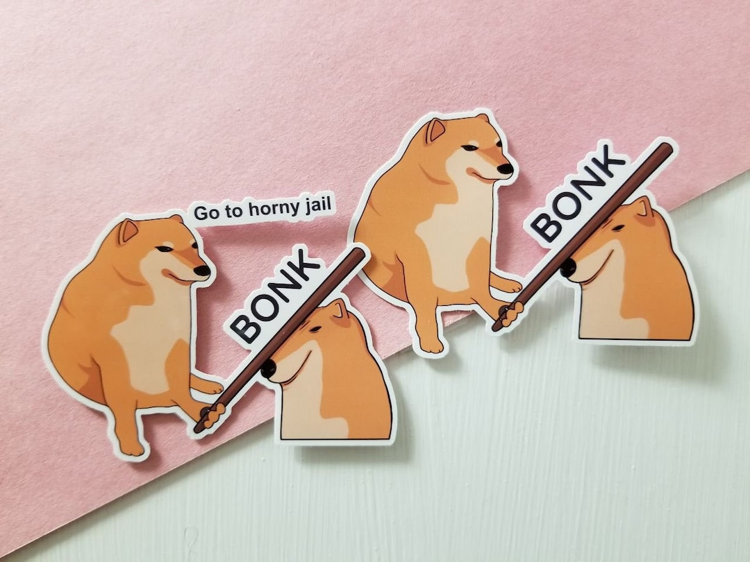 Bonk Meme Sticker, Cheems Go to Horny Jail - Etsy