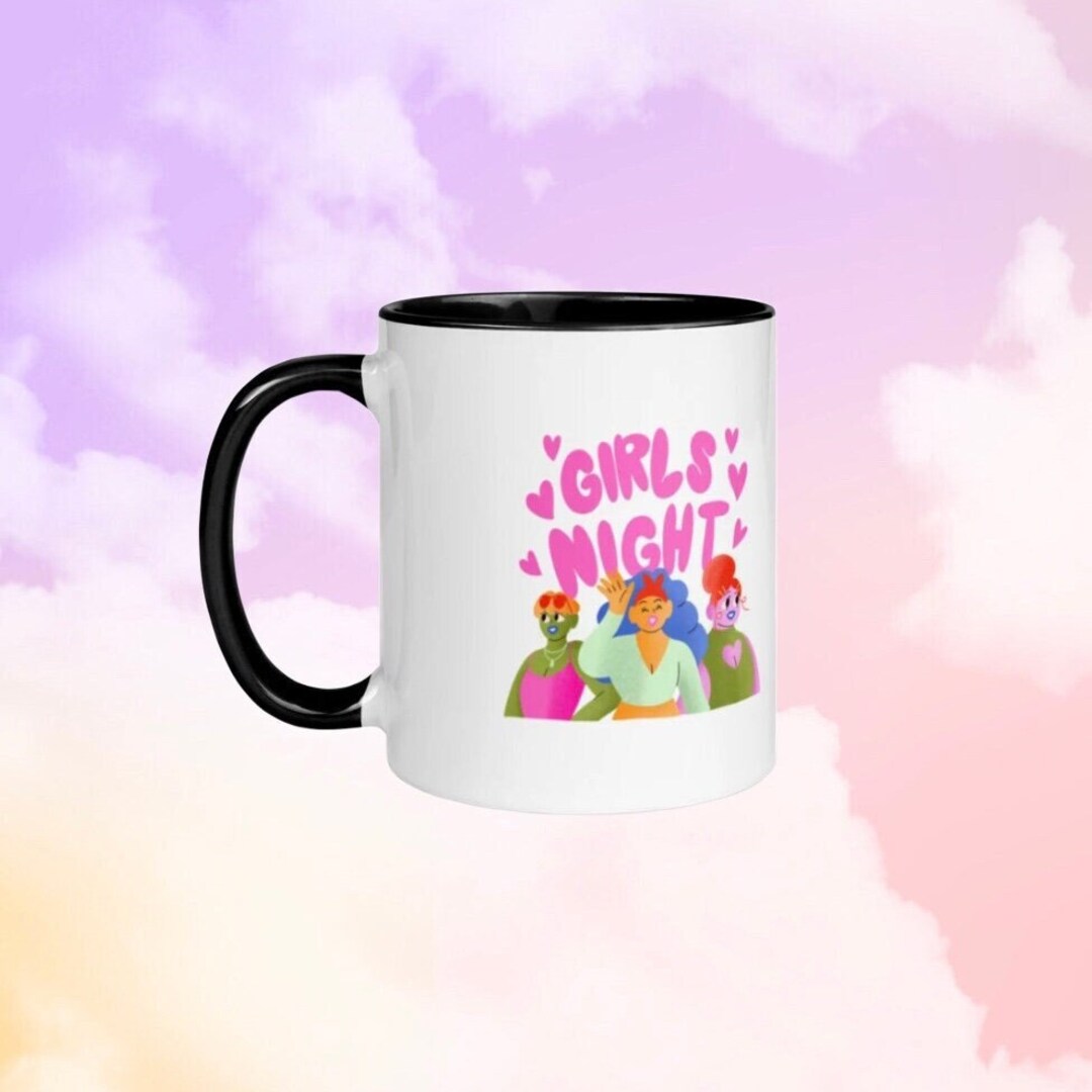 Girls Night Fun Love Graphic Morning Coffee Afternoon Tea Hot Cocoa ...