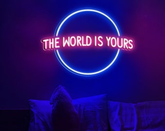 The World is Yours Led Neon Sign Custom Neon Sign Bedroom - Etsy