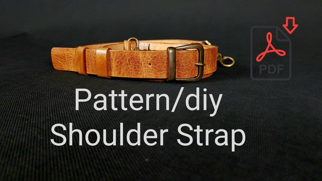 Leather Shoulder Strap Pattern / Bag Strap Pattern/pdf - Etsy
