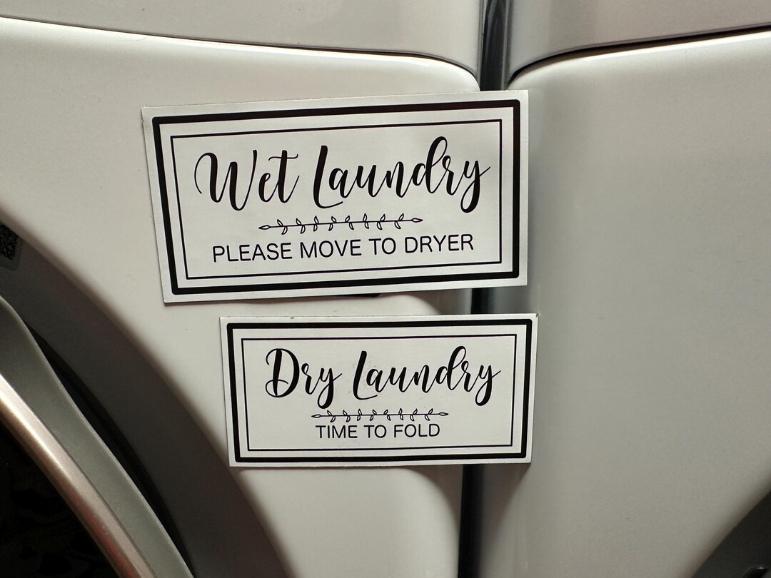 WET and DRY Laundry Magnet Bundle,laundry Sign,move to Dryer Sign,dry ...