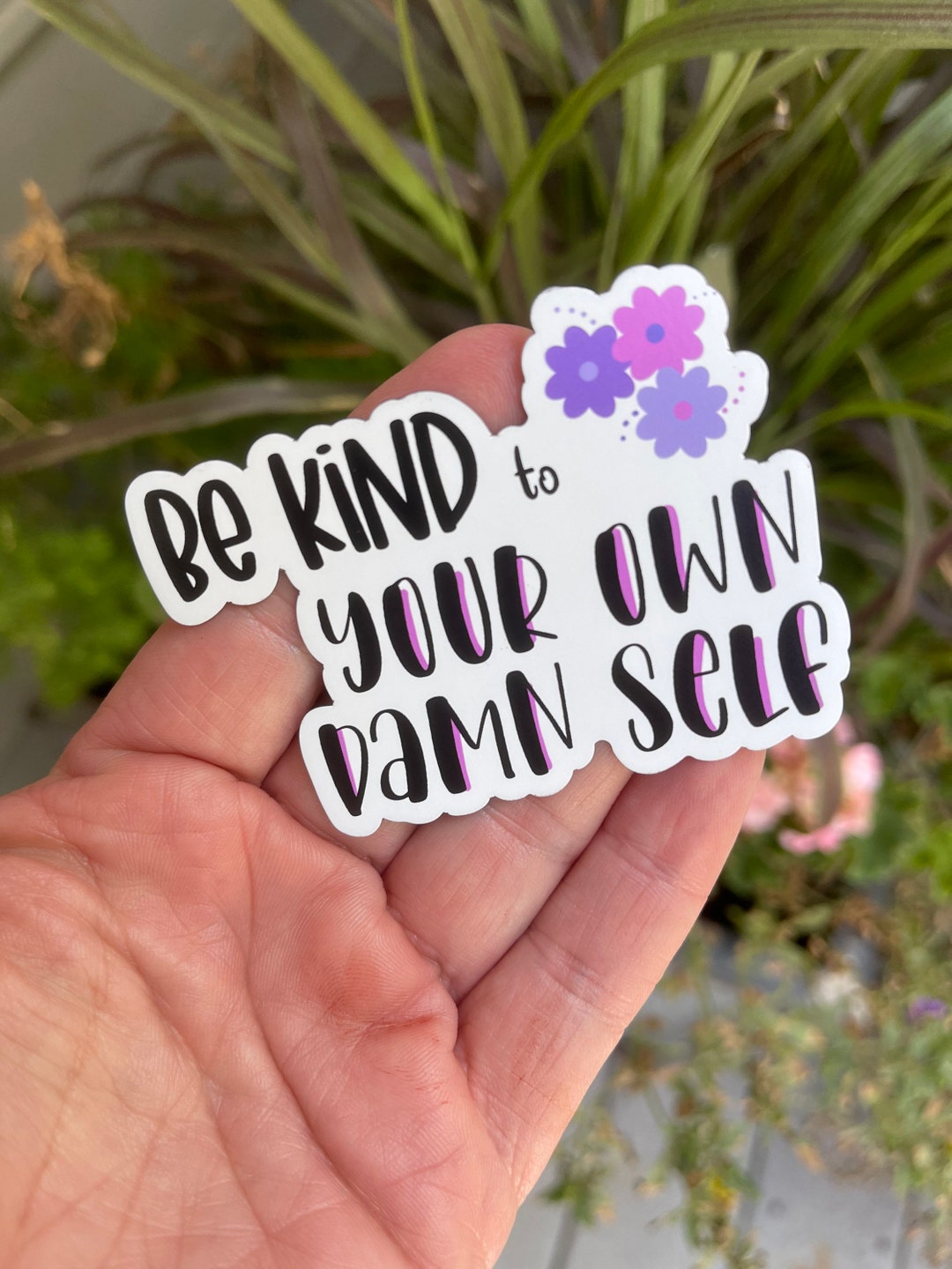 Be Kind to Your Own Damn Self Sticker: Hand-drawn Water Bottle Decal - Etsy