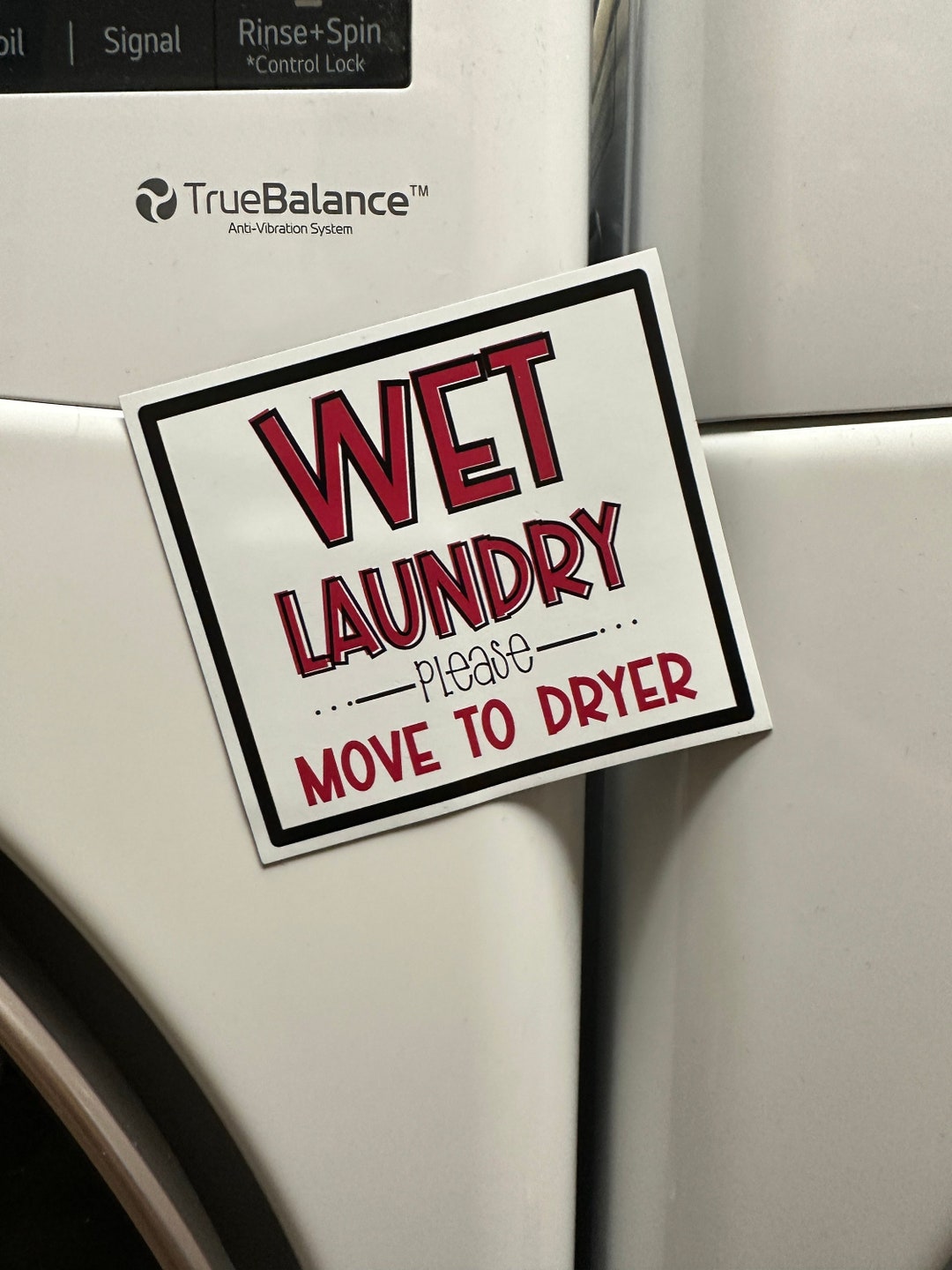 Wet Laundry Magnet,laundry Sign,washing Machine Sign,move to Dryer Sign ...