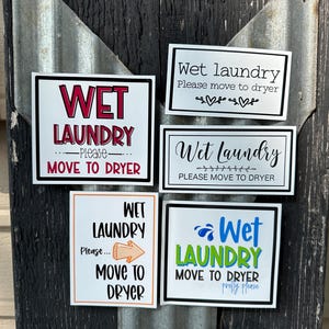 WET Laundry Magnet,laundry Sign,washing Machine Sign,move to Dryer Sign ...
