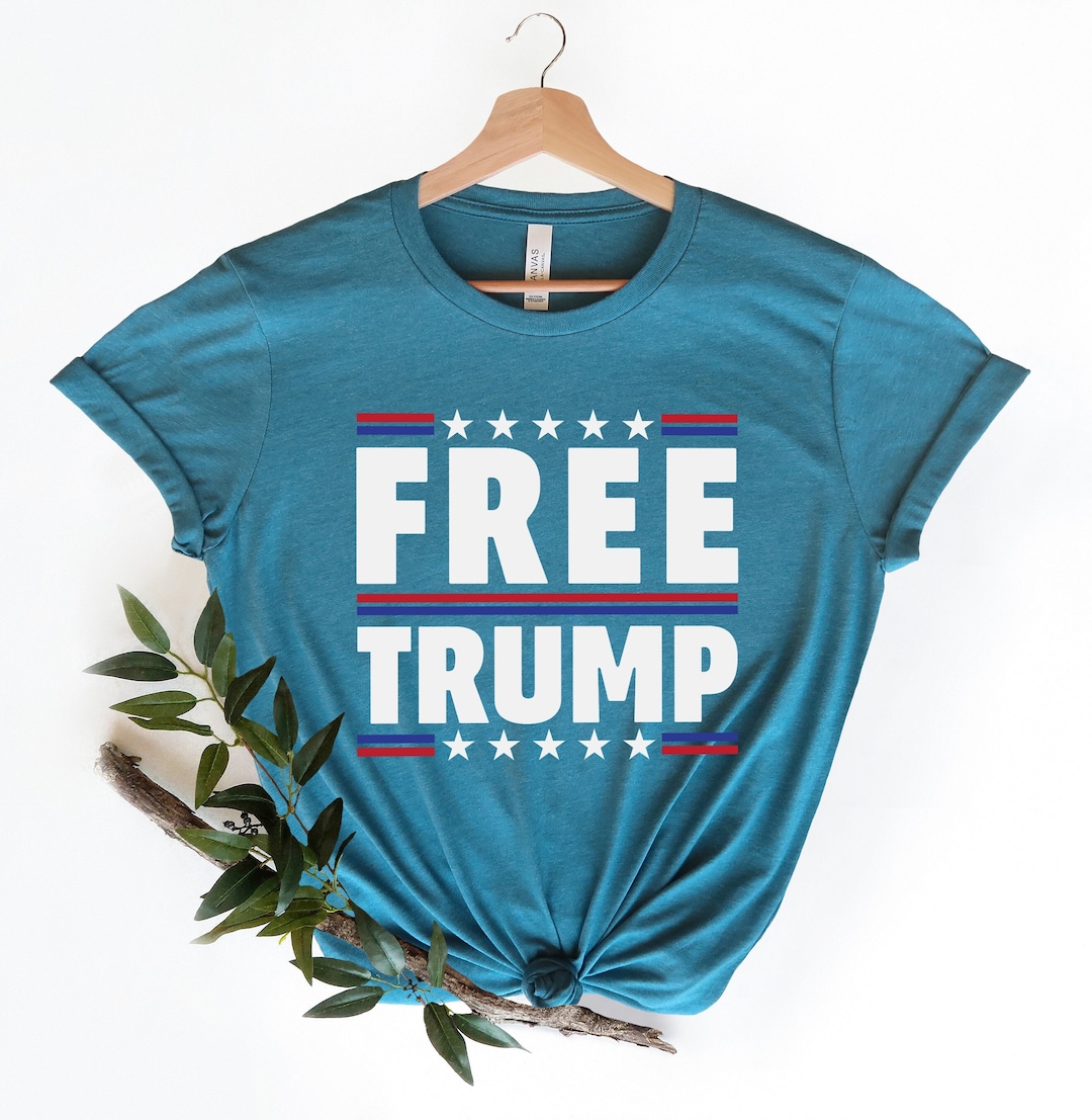 Justice for Trump Shirt, I Stand With Trump Shirts, Free Trump T-shirts ...