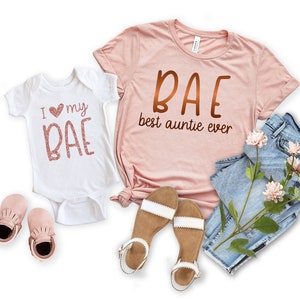 BAE Best Aunt Ever Shirt, I Love My BAE Shirt, Aunt Shirt, Auntie Shirt, Matching Family Shirts ...